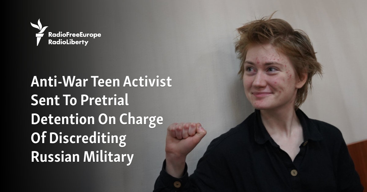 Anti-War Teen Activist Sent To Pretrial Detention On Charge Of ...