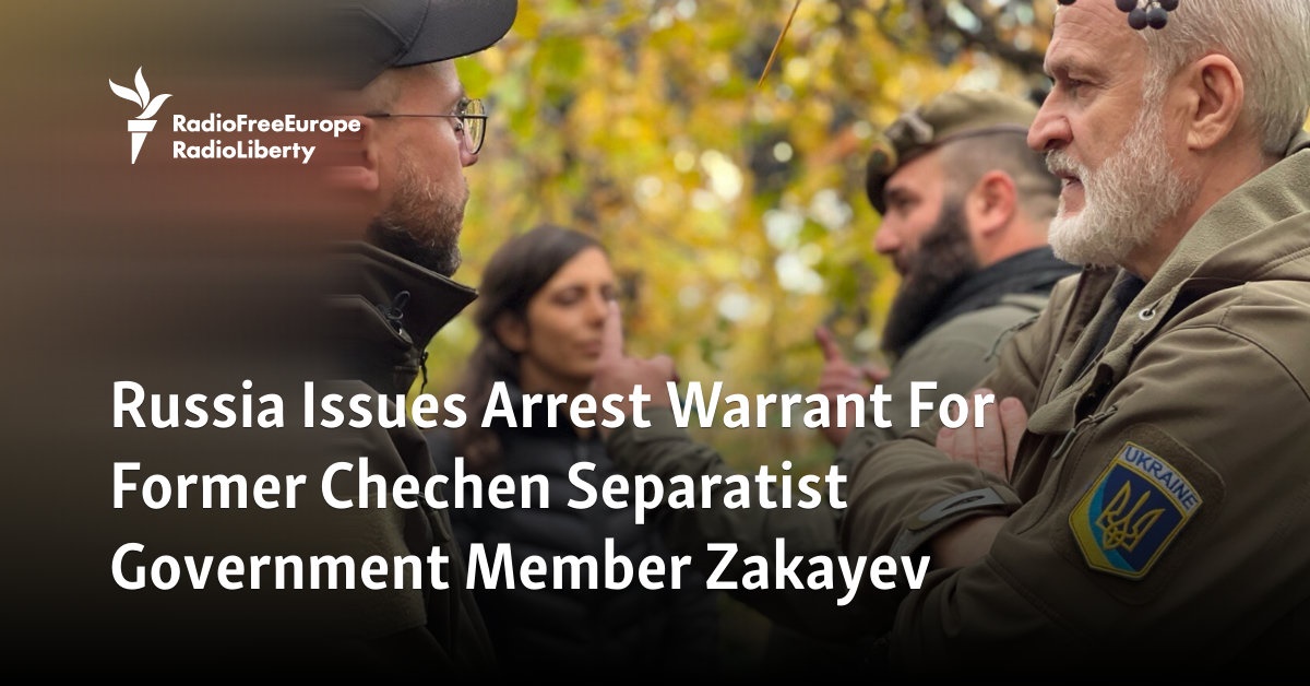 Russia Issues Arrest Warrant For Former Chechen Separatist Government ...