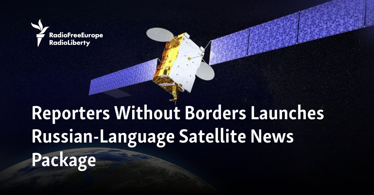 Reporters Without Borders Launches Russian-Language Satellite News Package