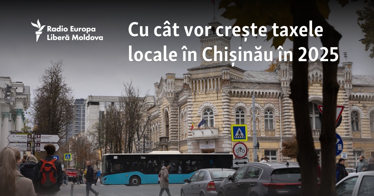 Cu cât vor crește taxele locale în Chișinău în 2025