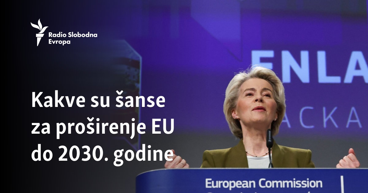 Kakve su šanse za proširenje EU do 2030. godine