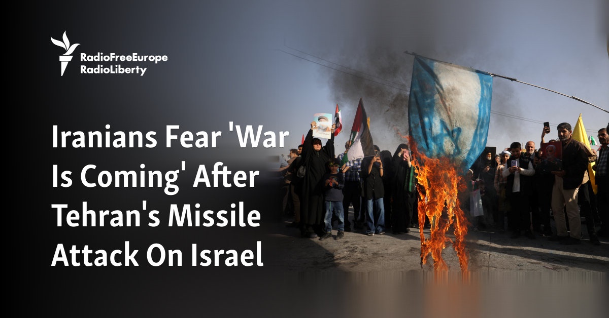 Iranians Fear 'War Is Coming' After Tehran's Missile Attack On Israel