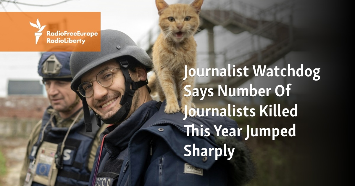Journalist Watchdog Says Number Of Journalists Killed This Year Jumped ...