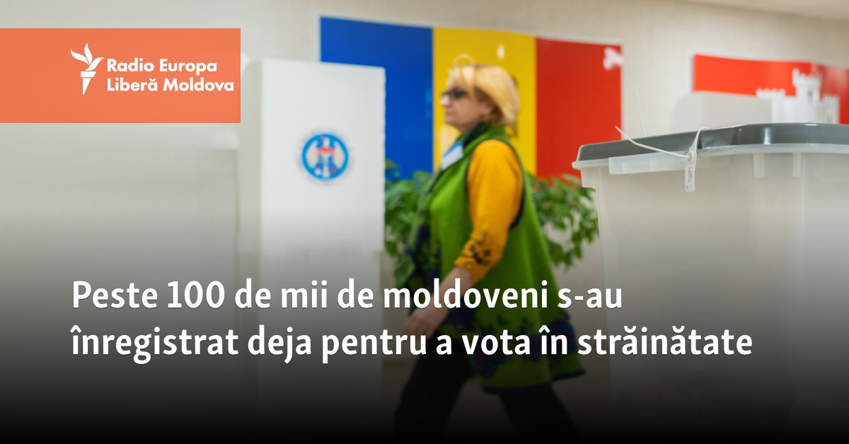 Peste 100 de mii de moldoveni s-au înregistrat deja pentru a vota în ...