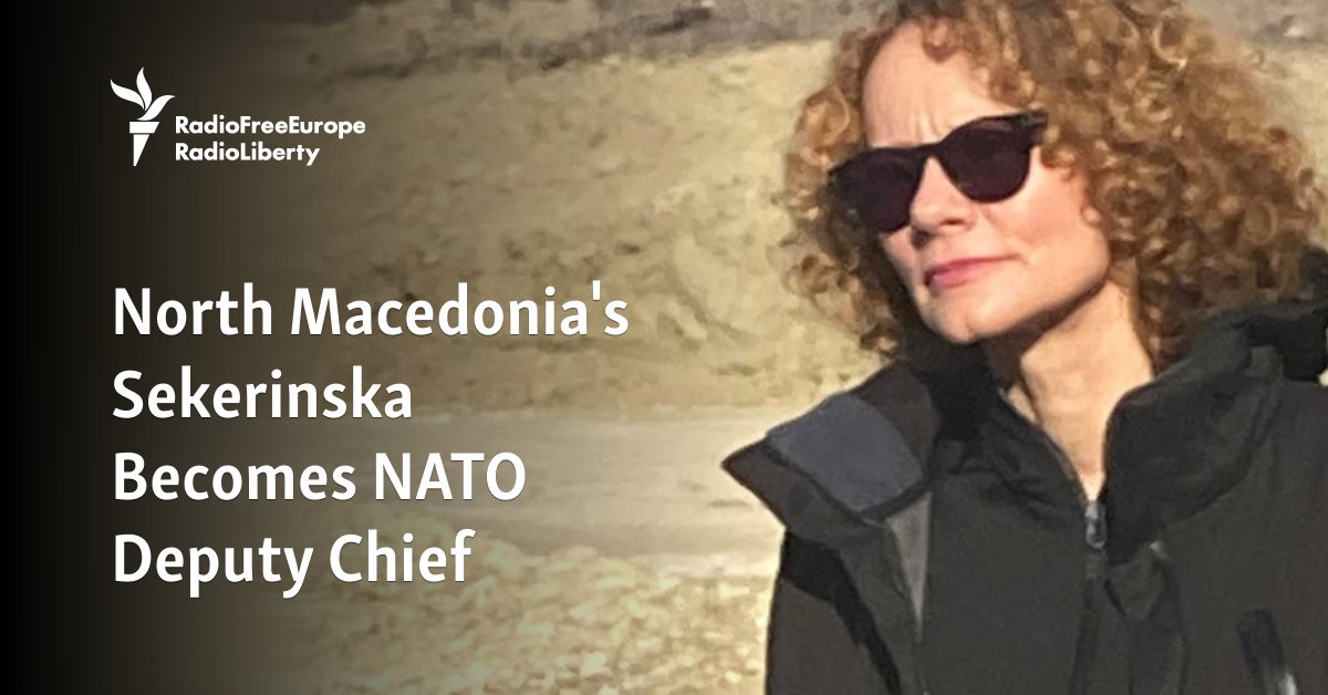 North Macedonia's Sekerinska Becomes NATO Deputy Chief