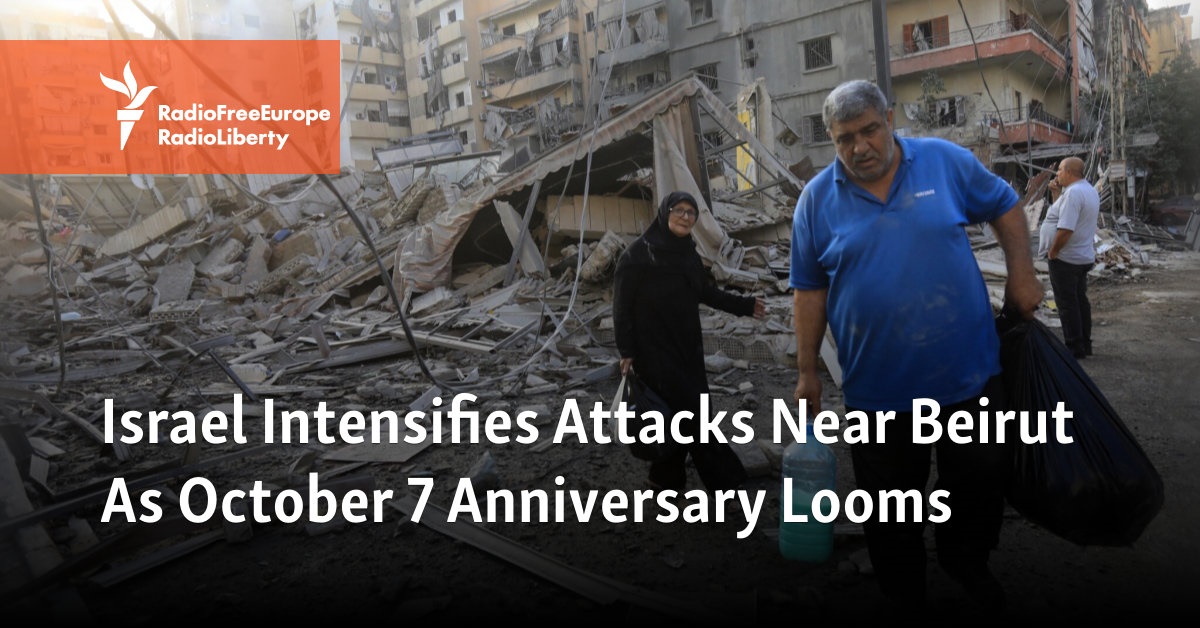 Israel Intensifies Attacks Near Beirut As October 7 Anniversary Looms