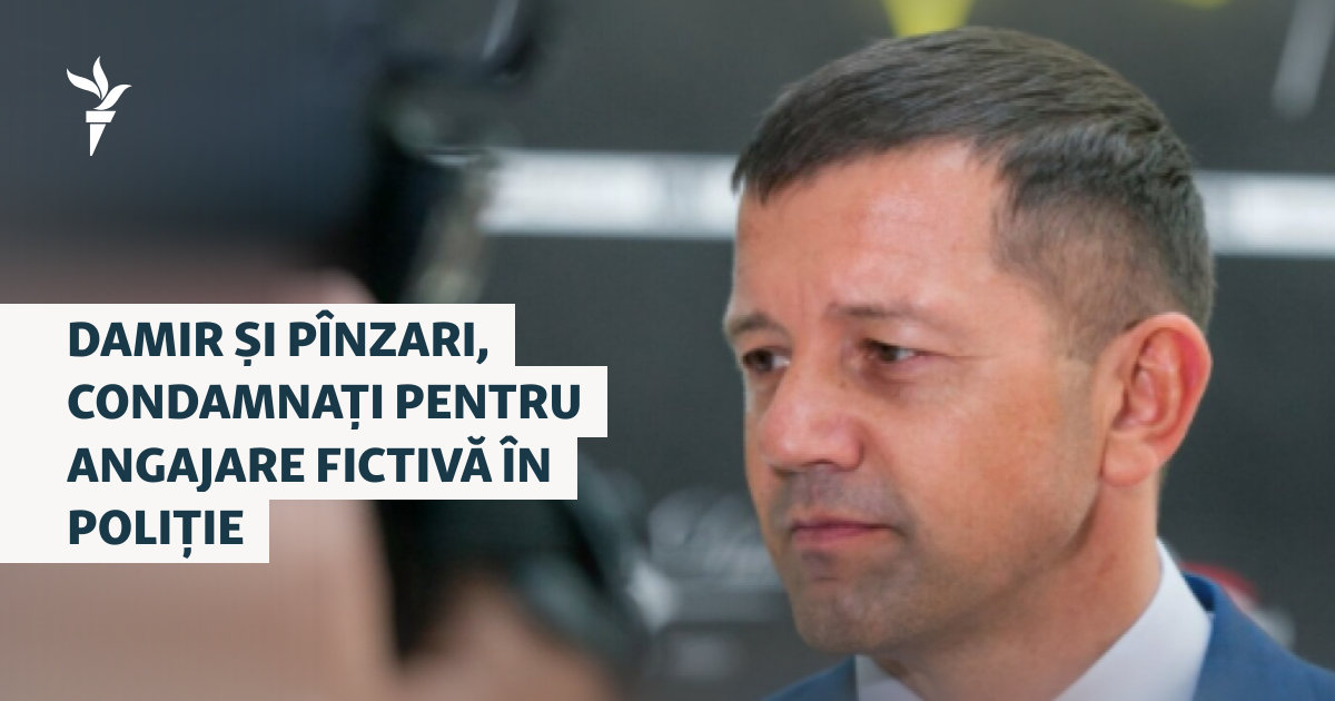 Damir și Pînzari, condamnați pentru fapte din perioada „statului ...