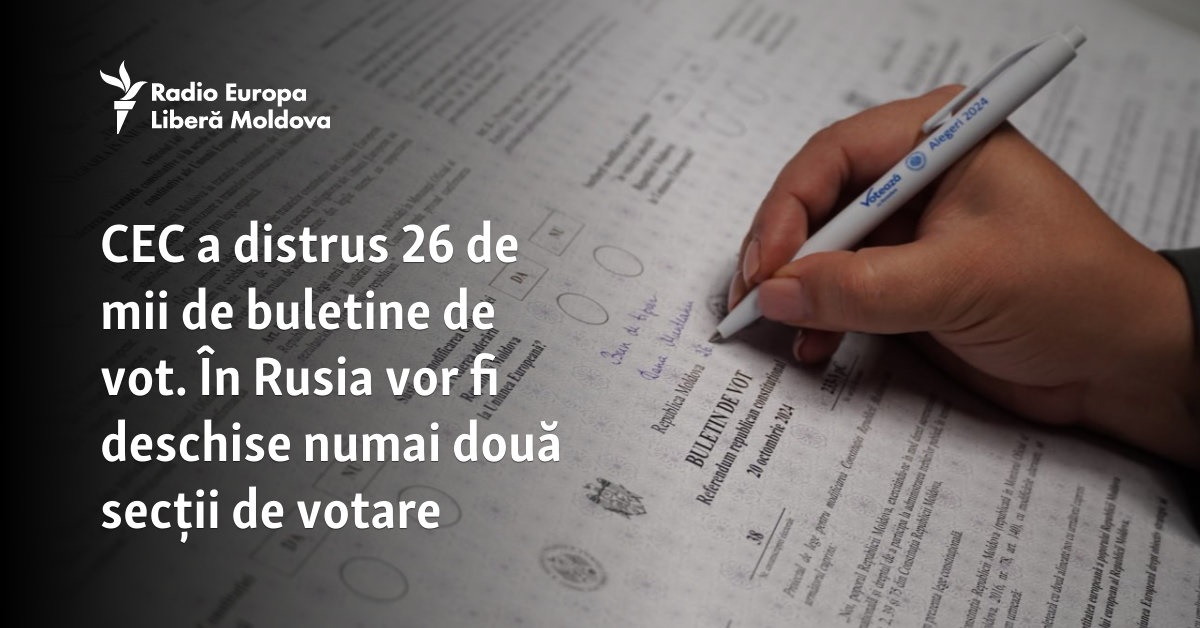 CEC a distrus 26 de mii de buletine de vot. În Rusia vor fi deschise ...