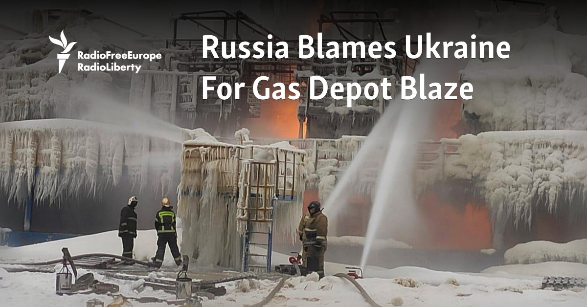 Russia Blames Ukraine For Gas Depot Blaze