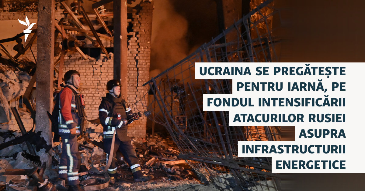 Ucraina se pregătește pentru iarnă, pe fondul intensificării atacurilor ...