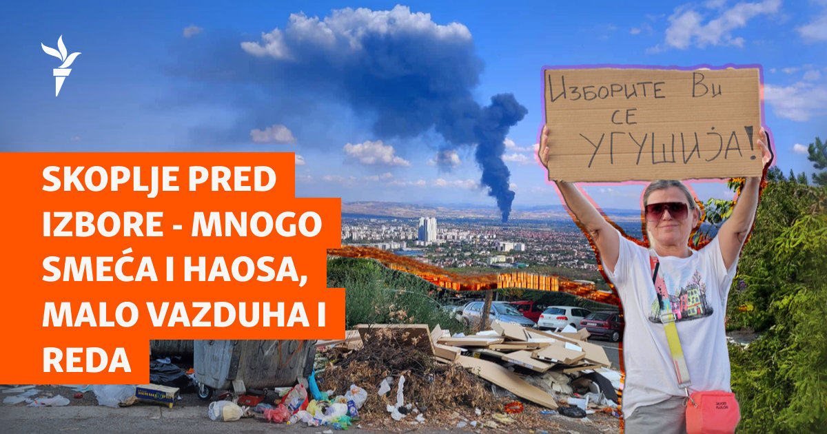 Skoplje pred izbore - mnogo smeća i haosa, malo vazduha i reda