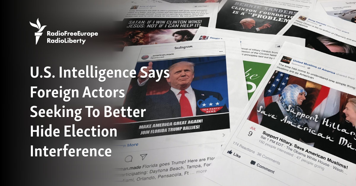 U.S. Intelligence Says Foreign Actors Seeking To Better Hide Election ...