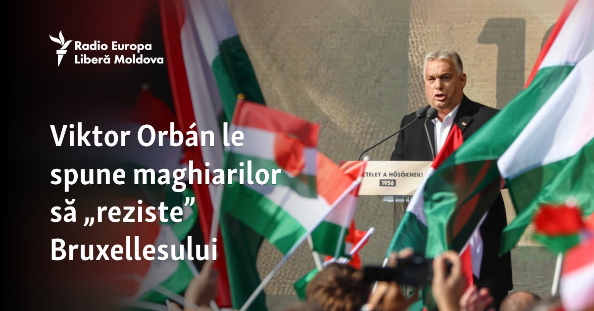 Viktor Orbán le spune maghiarilor să „reziste” Bruxellesului