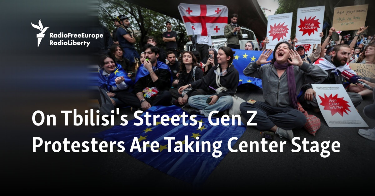 On Tbilisi's Streets, Gen Z Protesters Are Taking Center Stage