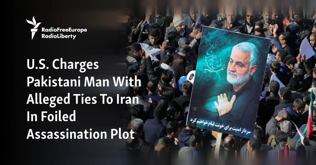 U.S. Charges Pakistani Man With Alleged Ties To Iran In Foiled ...