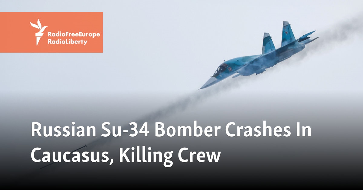 Russian Su-34 Bomber Crashes In Caucasus, Killing Crew