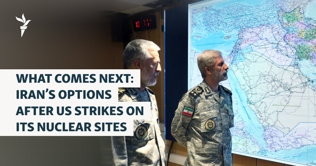 What Comes Next: Iran's Options After US Strikes On Its Nuclear Sites