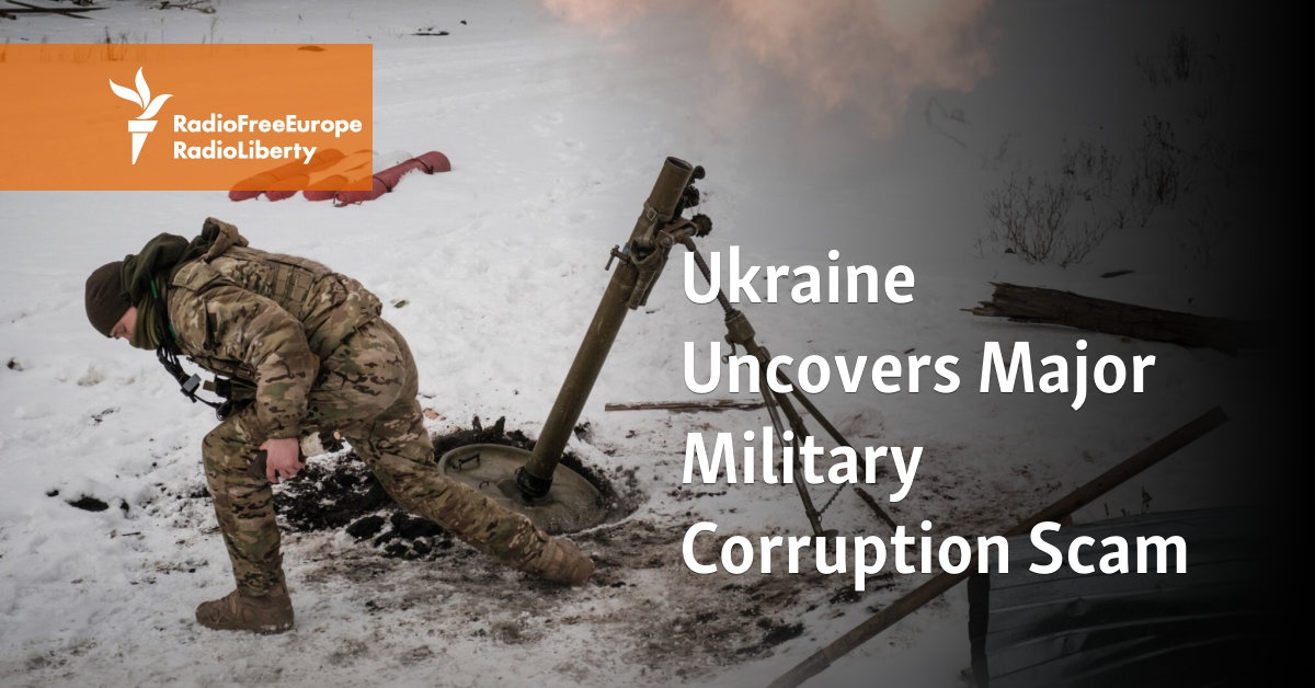 Ukraine Uncovers Major Military Corruption Scam
