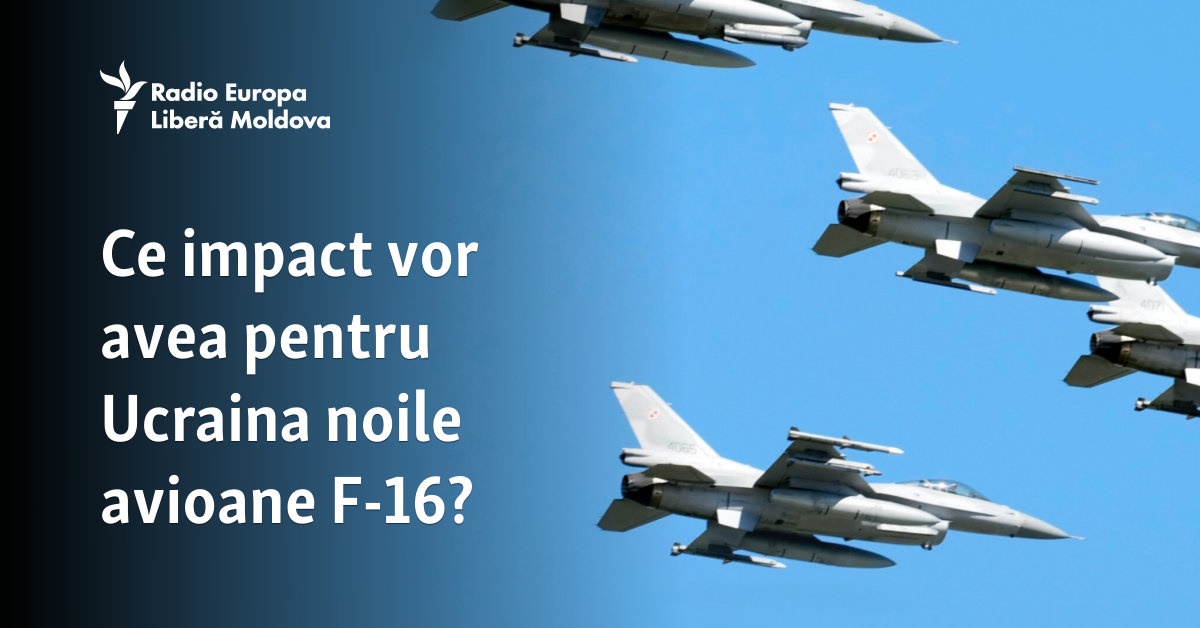 Ce impact vor avea pentru Ucraina noile avioane F-16?