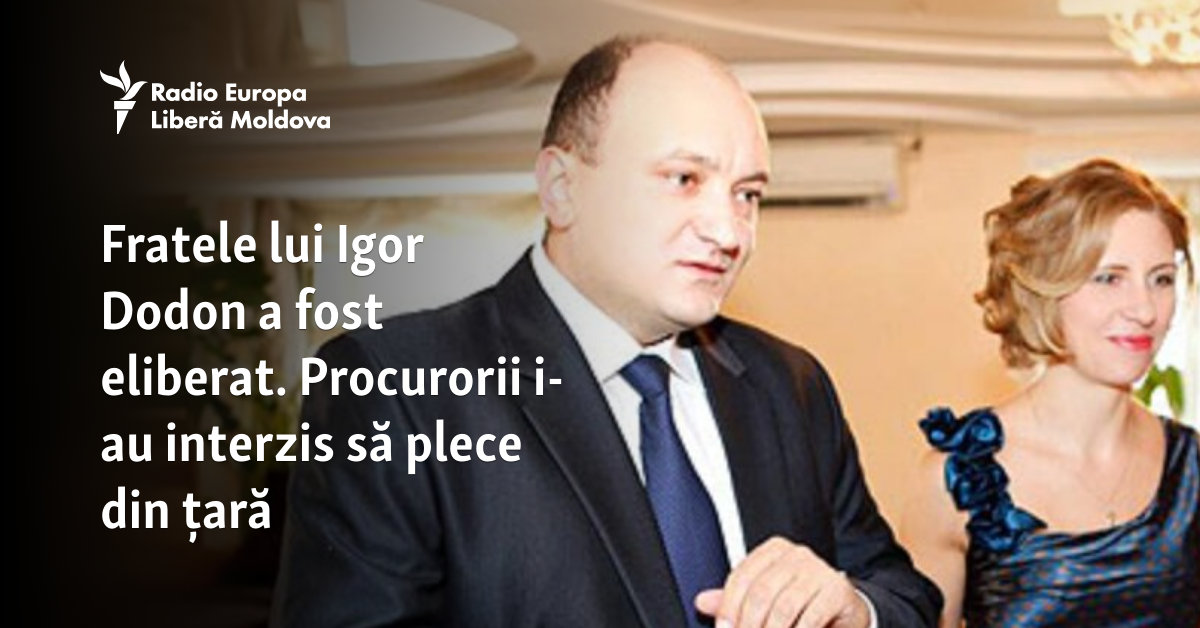 Fratele lui Igor Dodon a fost eliberat. Procurorii i-au interzis să plece din țară