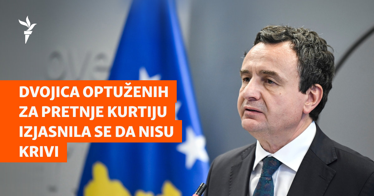 Dvojica optuženih za pretnje Kurtiju izjasnila se da nisu krivi