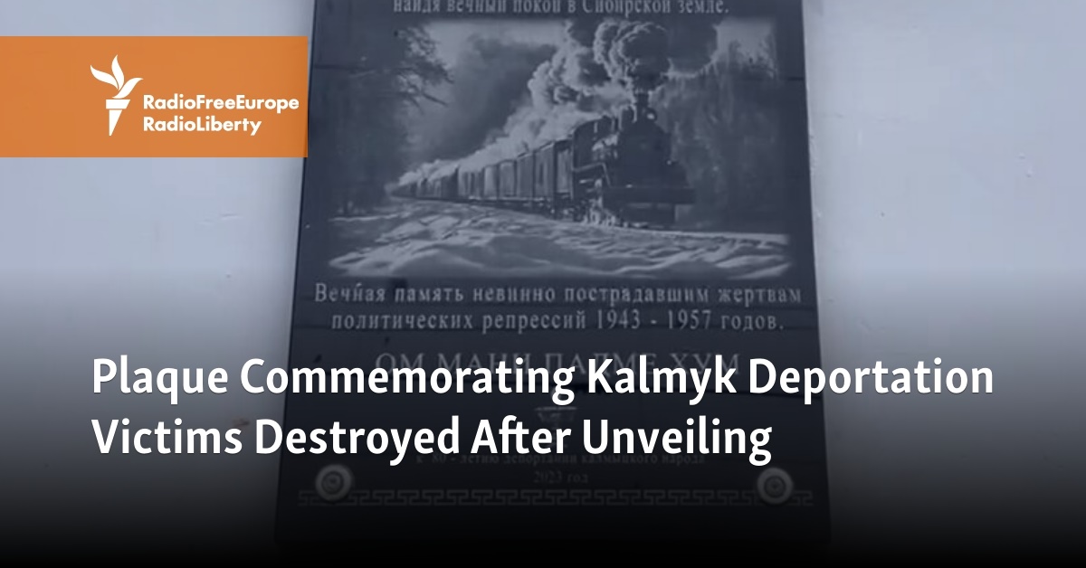 Plaque Commemorating Kalmyk Deportation Victims Destroyed After Unveiling