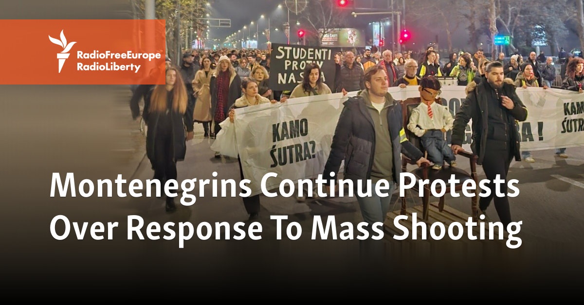 Montenegrins Continue Protests Over Response To Mass Shooting