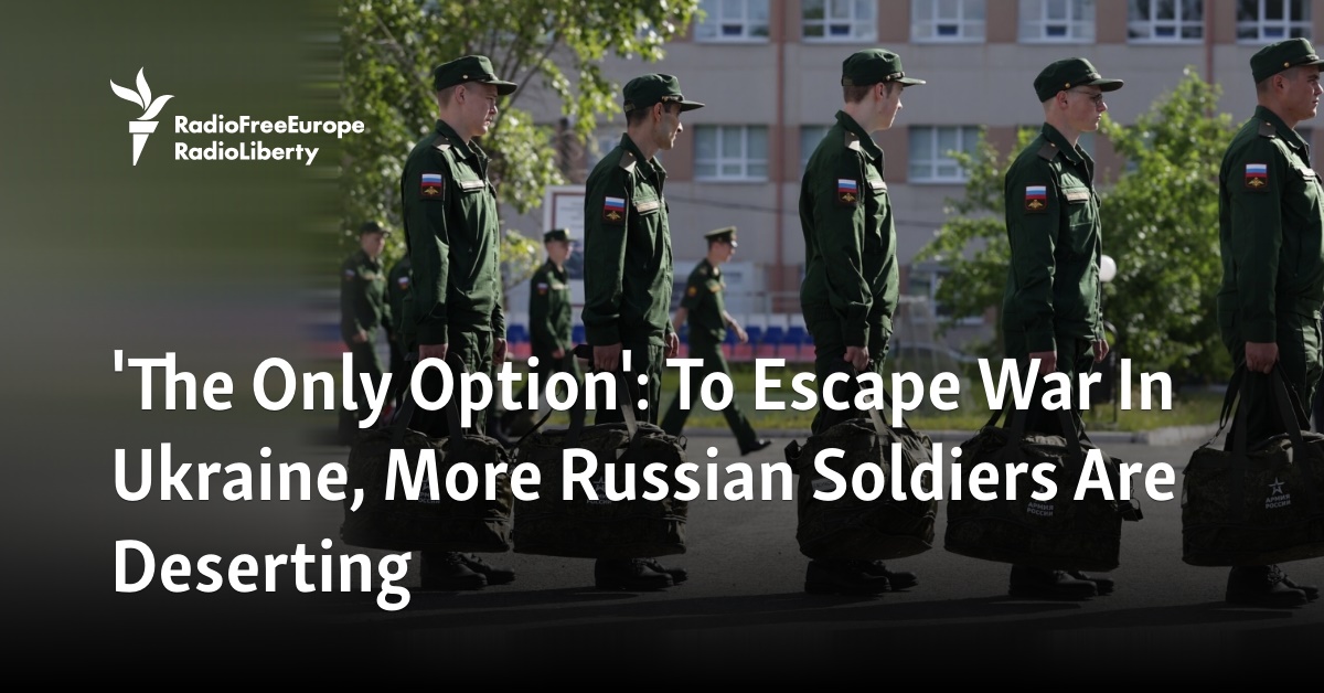 'The Only Option': To Escape War In Ukraine, More Russian Soldiers Are ...