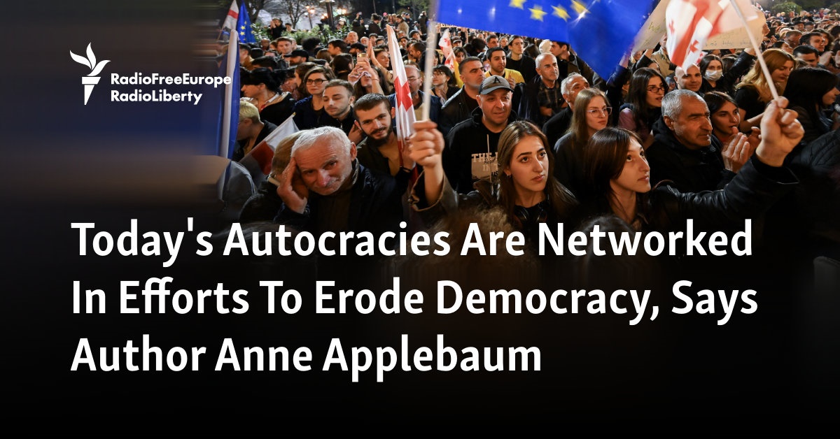 Today's Autocracies Are Networked In Efforts To Erode Democracy, Says ...