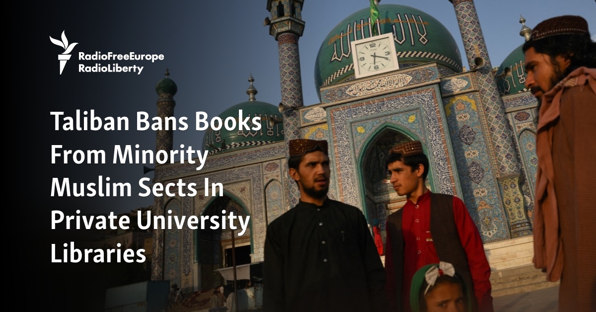 Taliban Bans Books From Minority Muslim Sects In Private University ...