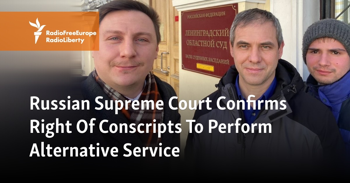 Russian Supreme Court Confirms Right Of Conscripts To Perform ...