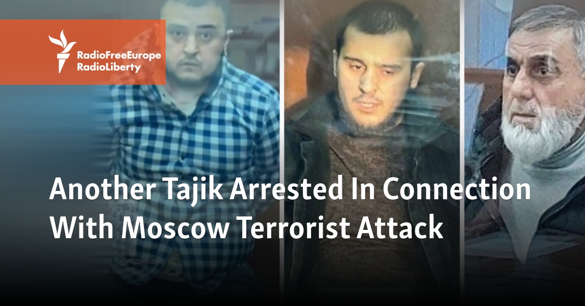 Another Tajik Arrested In Connection With Moscow Terrorist Attack