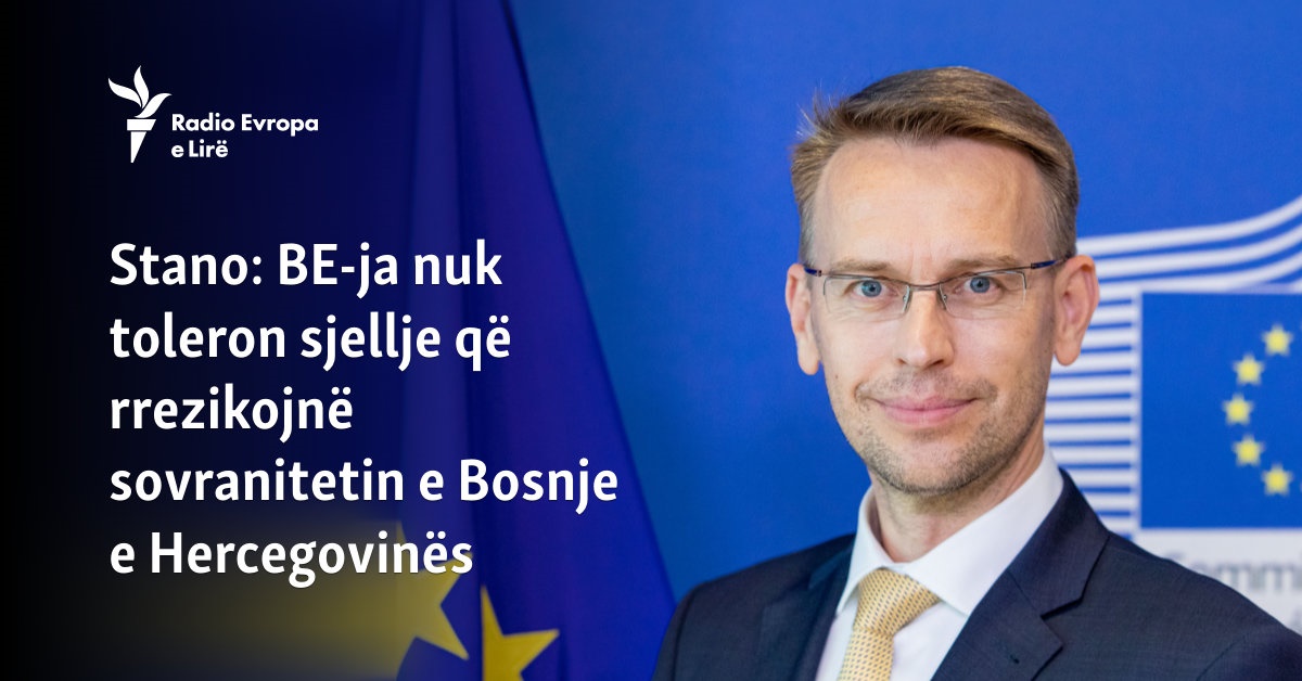 Stano: BE-ja nuk toleron sjellje që rrezikojnë sovranitetin e Bosnje e ...