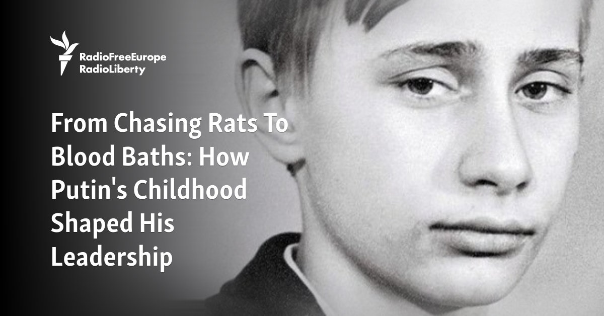 From Chasing Rats To Blood Baths: How Putin's Childhood Shaped His ...