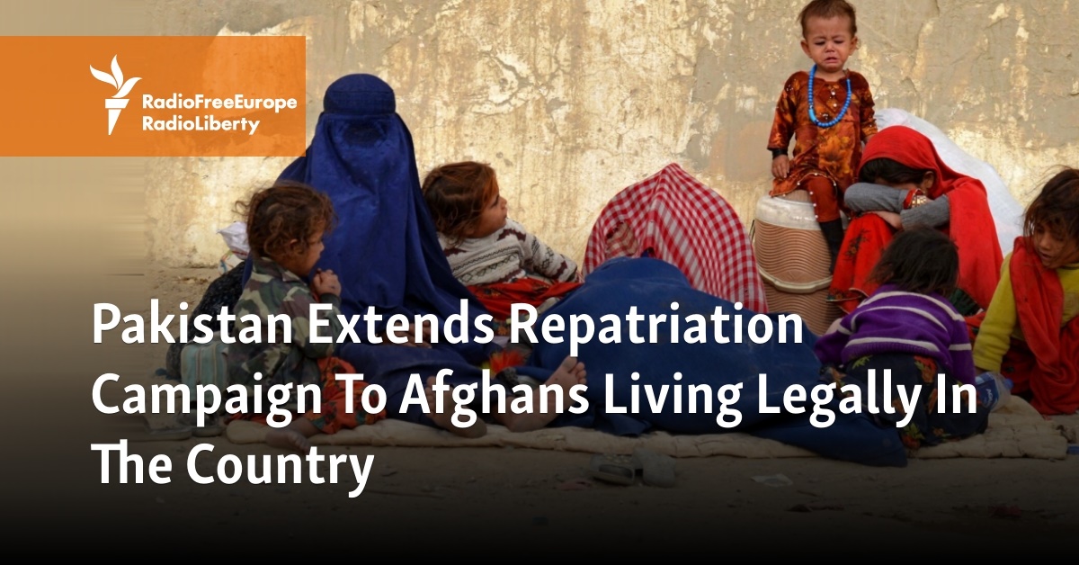 Pakistan Extends Repatriation Campaign To Afghans Living Legally In The ...