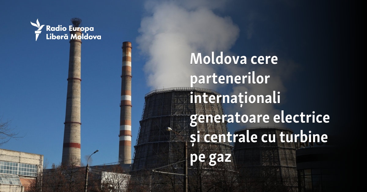 Moldova cere partenerilor internaționali generatoare electrice și ...