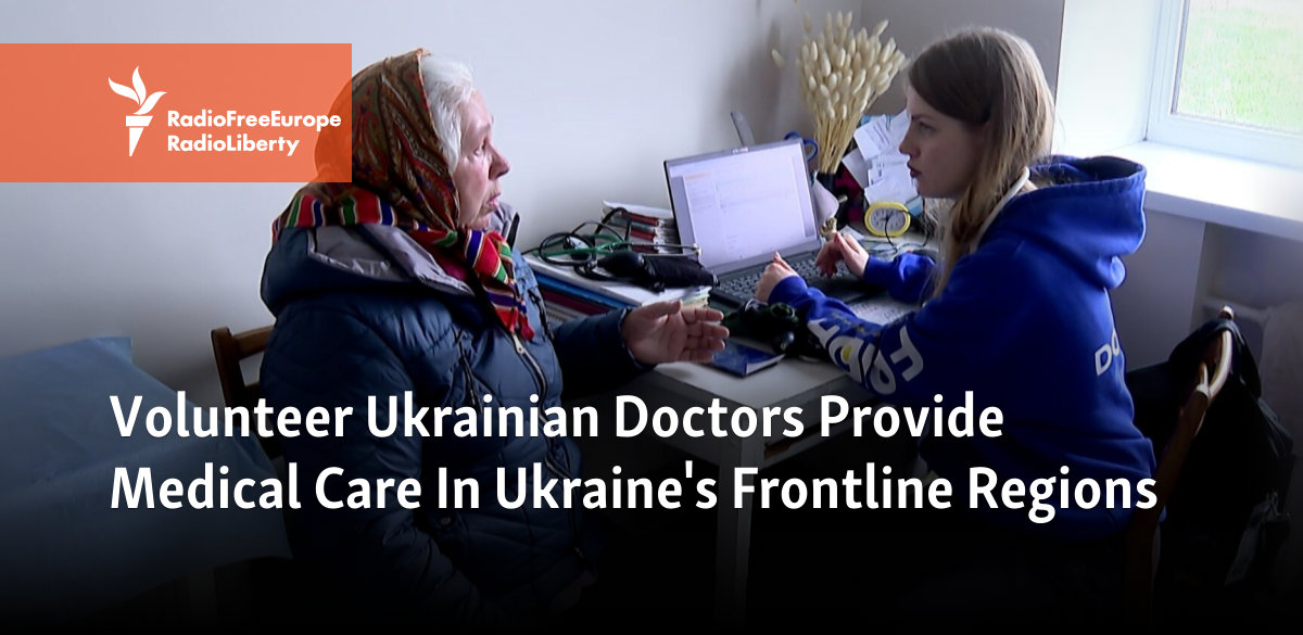 Volunteer Ukrainian Doctors Provide Medical Care In Ukraine's Frontline ...