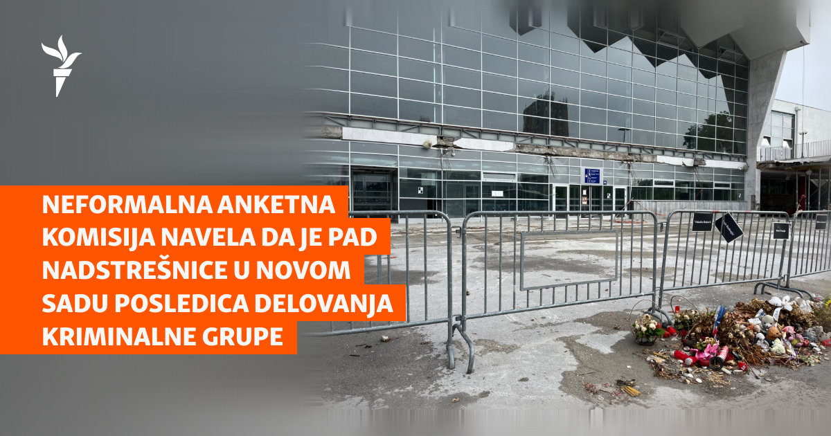 Neformalna komisija pozvala na proširenje istrage o nesreći u Novom ...