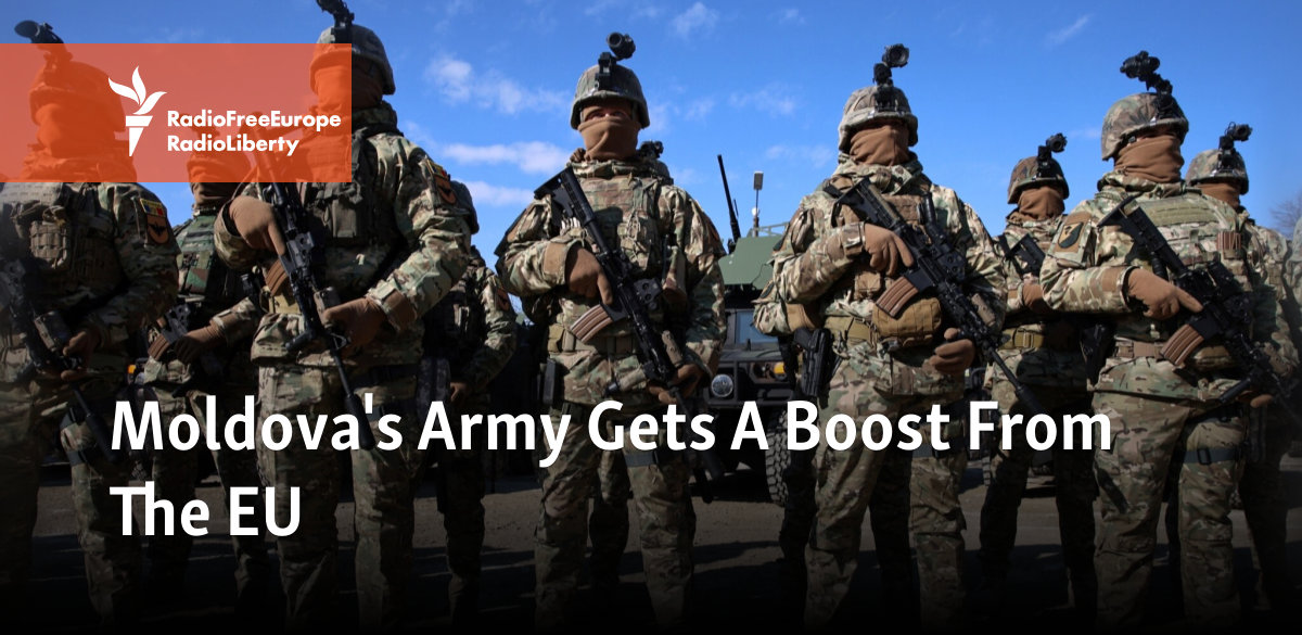 Moldova's Army Gets A Boost From The EU