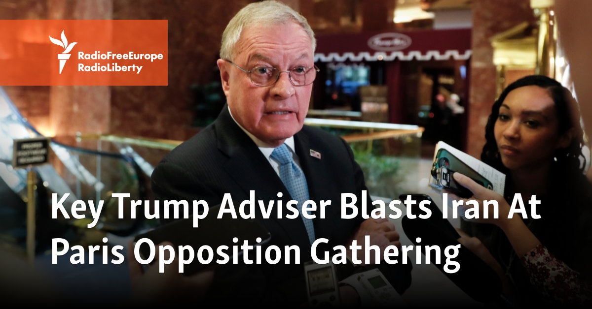 Key Trump Adviser Blasts Iran At Paris Opposition Gathering