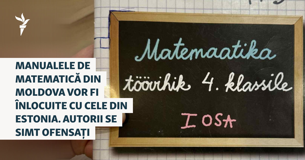 Manualele de matematică din Moldova vor fi înlocuite cu cele din ...