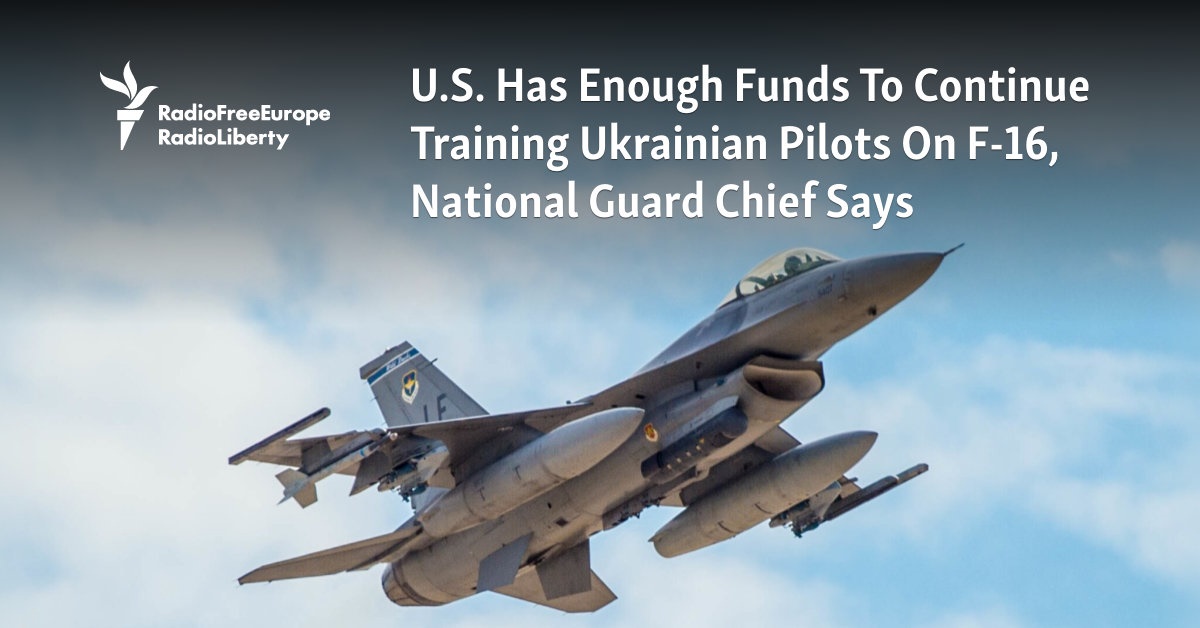 U.S. Has Enough Funds To Continue Training Ukrainian Pilots On F-16 ...