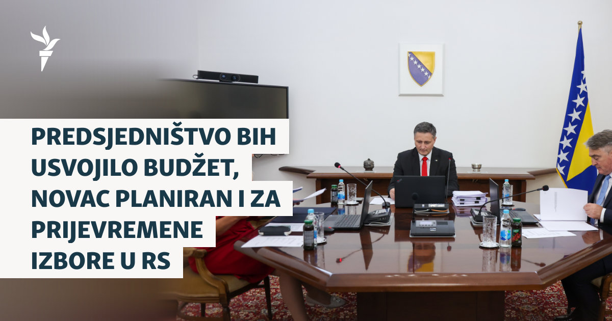 Predsjedništvo BiH usvojilo budžet, novac planiran i za prijevremene ...