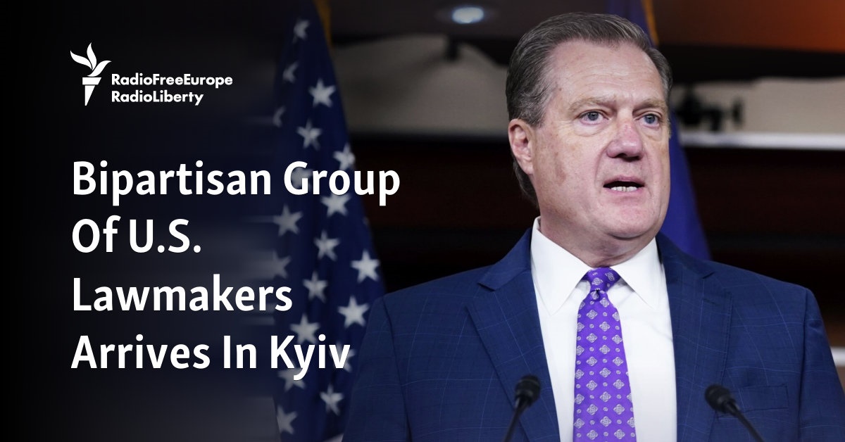 Bipartisan Group Of U.S. Lawmakers Arrives In Kyiv