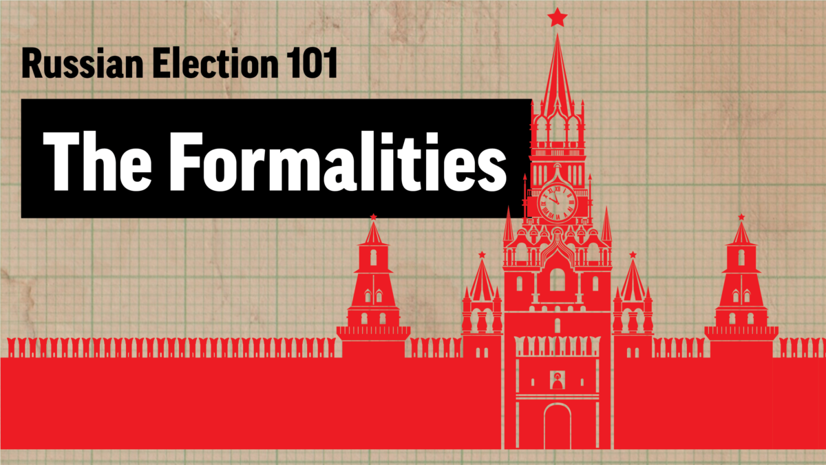Russian Elections 101: The Formalities
