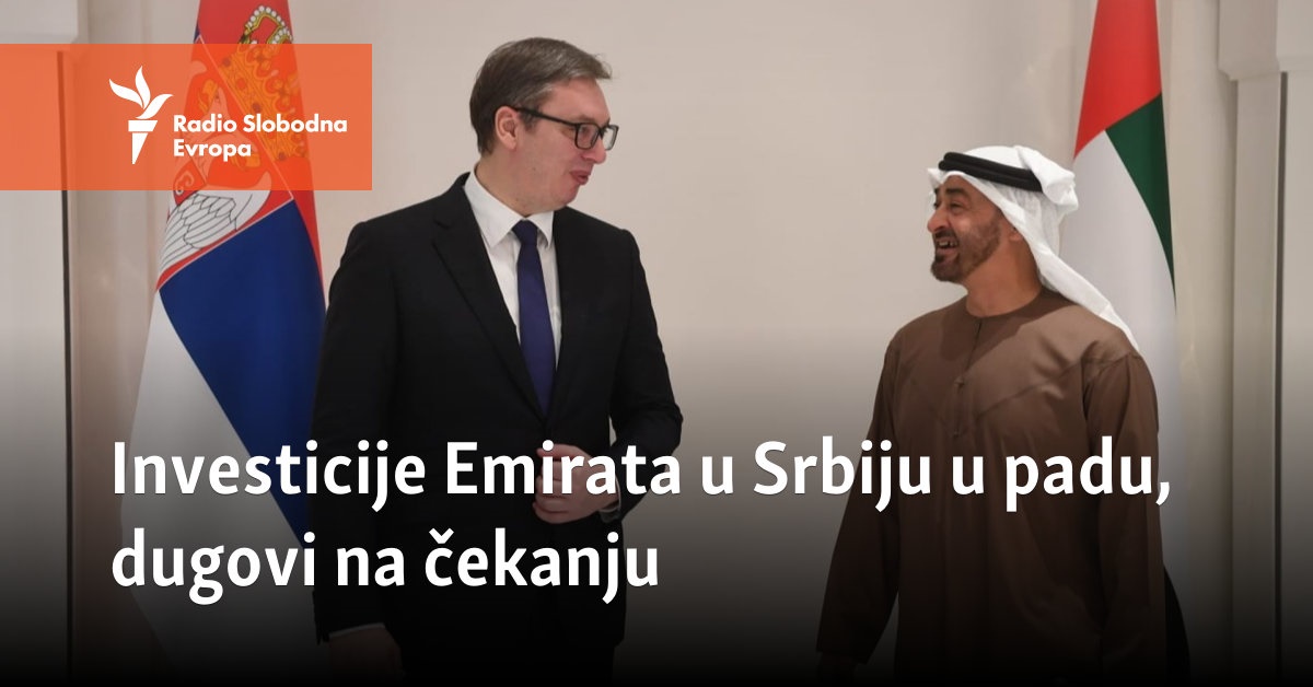 Investicije Emirata u Srbiju u padu, dugovi na čekanju