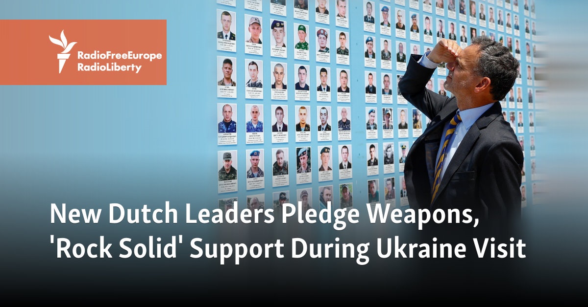 New Dutch Leaders Pledge Weapons, 'Rock Solid' Support During Ukraine Visit