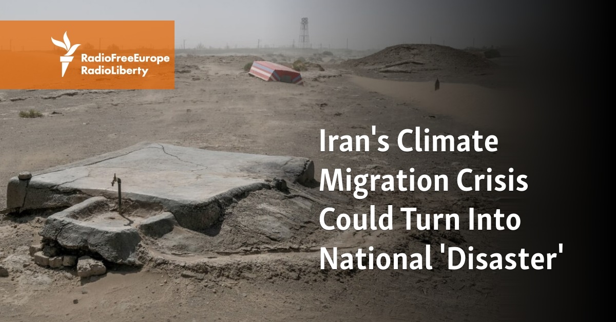 Iran's Climate Migration Crisis Could Turn Into National 'Disaster'