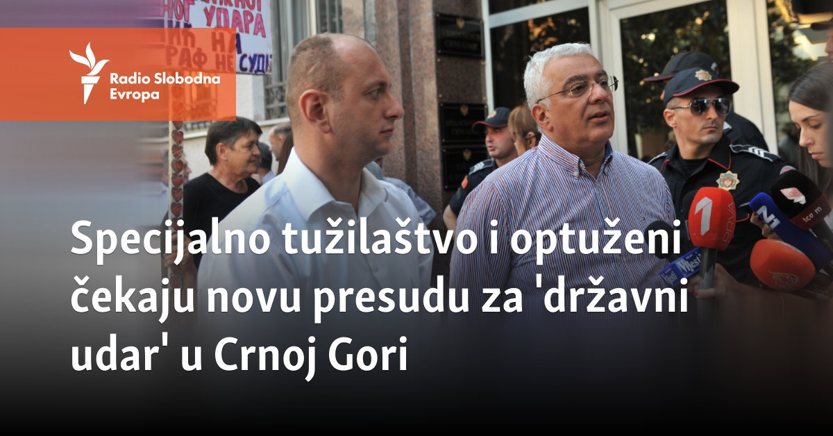 Specijalno tužilaštvo i optuženi čekaju novu presudu za 'državni udar ...